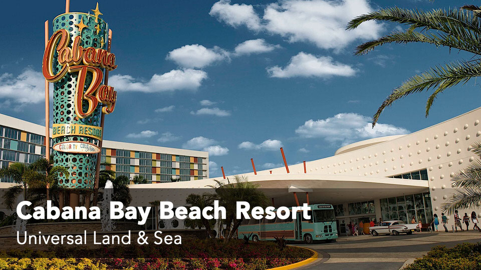 Cabana Bay Beach Resort Overview